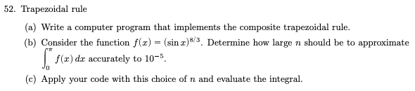 Solved 2. Trapezoidal rule (a) Write a computer program that | Chegg.com