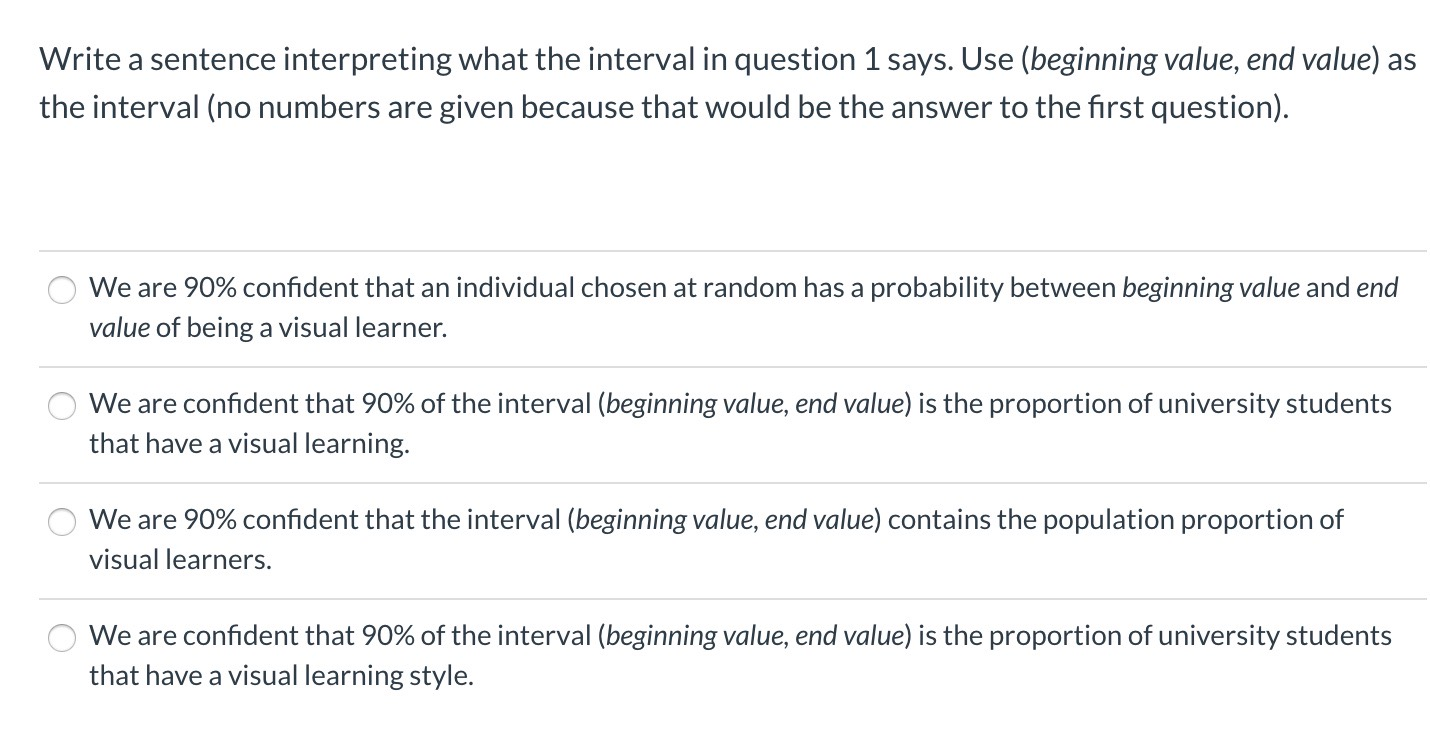 Solved Write a sentence interpreting what the interval in | Chegg.com