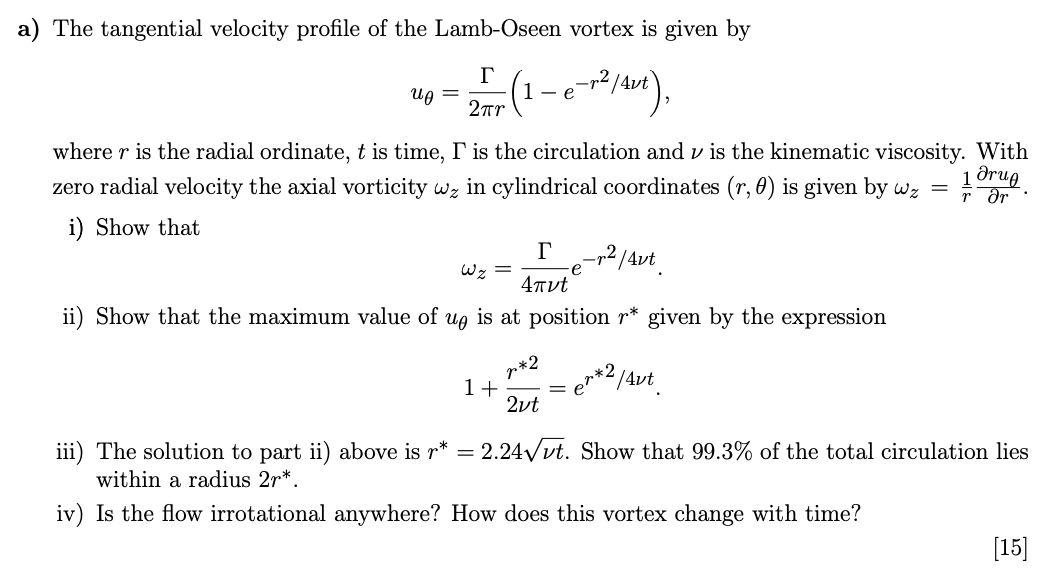Solved a) The tangential velocity profile of the Lamb-Oseen | Chegg.com