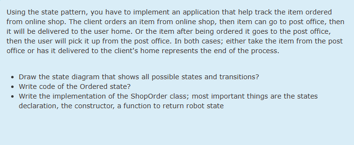 Solved Using the state pattern, you have to implement an | Chegg.com