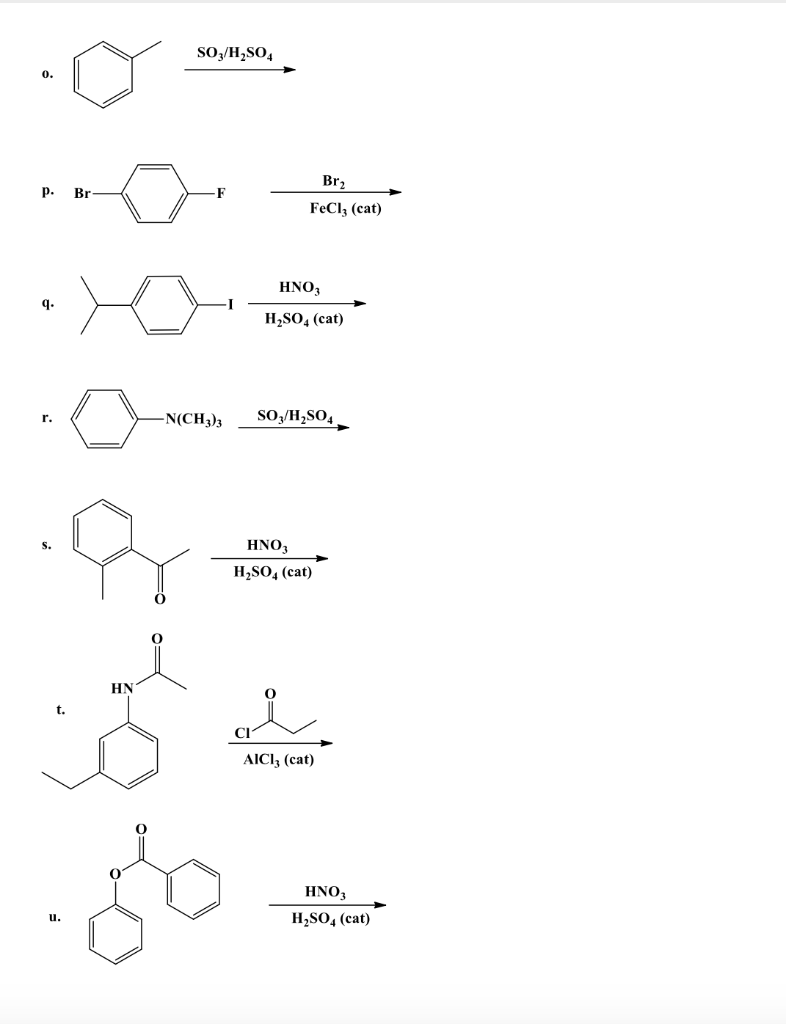 Solved SO3/H,804 0. p. Br Br2 FeCl3 (cat) I HNO3 H2SO4 (cat) | Chegg.com