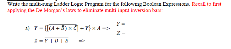 Solved Write the multi-rung Ladder Logic Program for the | Chegg.com