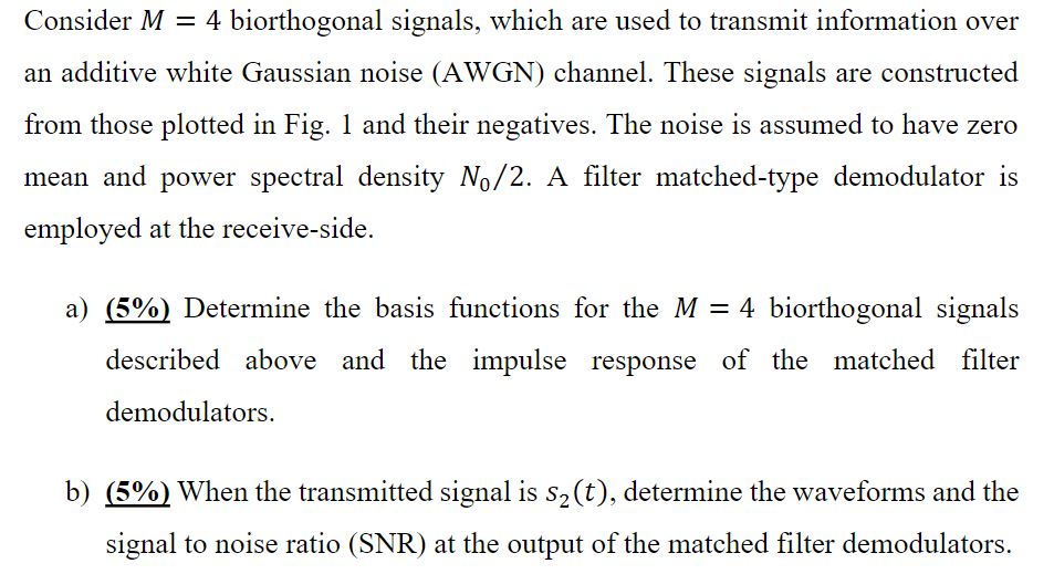 Fig. 1. Set of orthogonal signals.Consider M=4 | Chegg.com