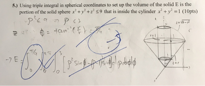 Solved 5.) Using triple integral in spherical coordinates to | Chegg.com