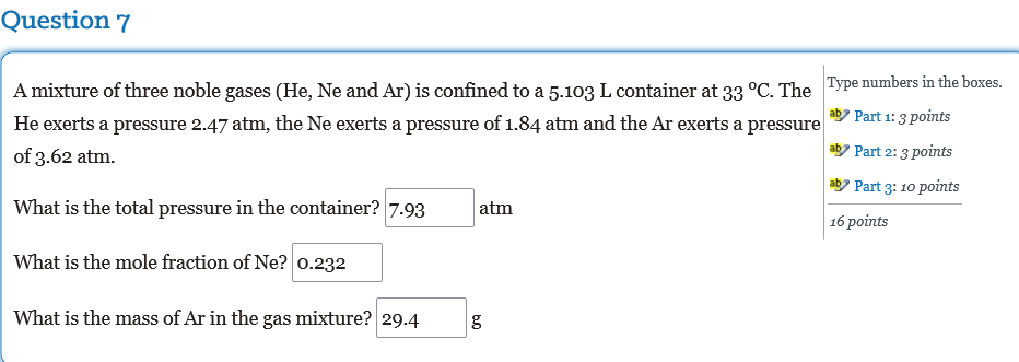 Solved Question 7 A mixture of three noble gases (He, Ne and | Chegg.com