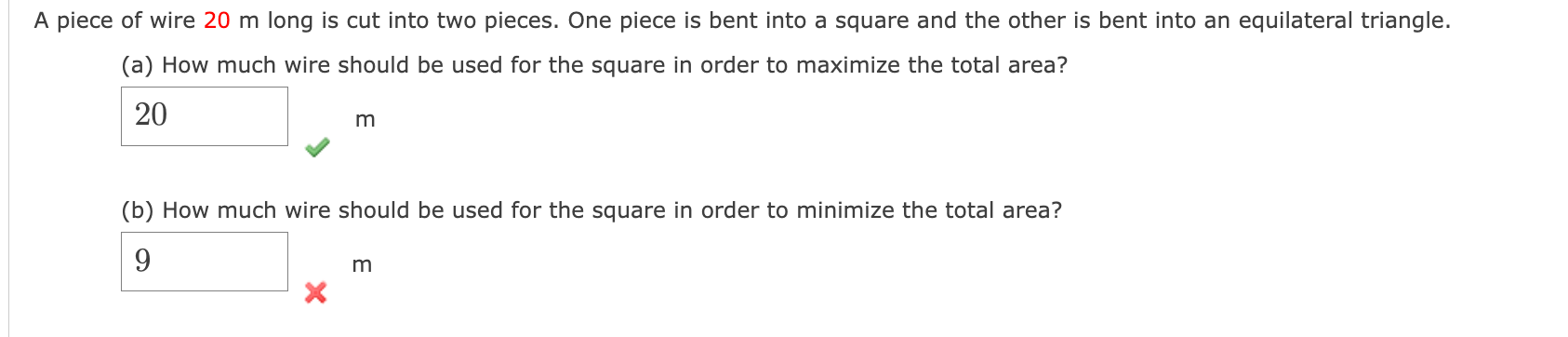 Solved A piece of wire 20 m long is cut into two pieces. One | Chegg.com