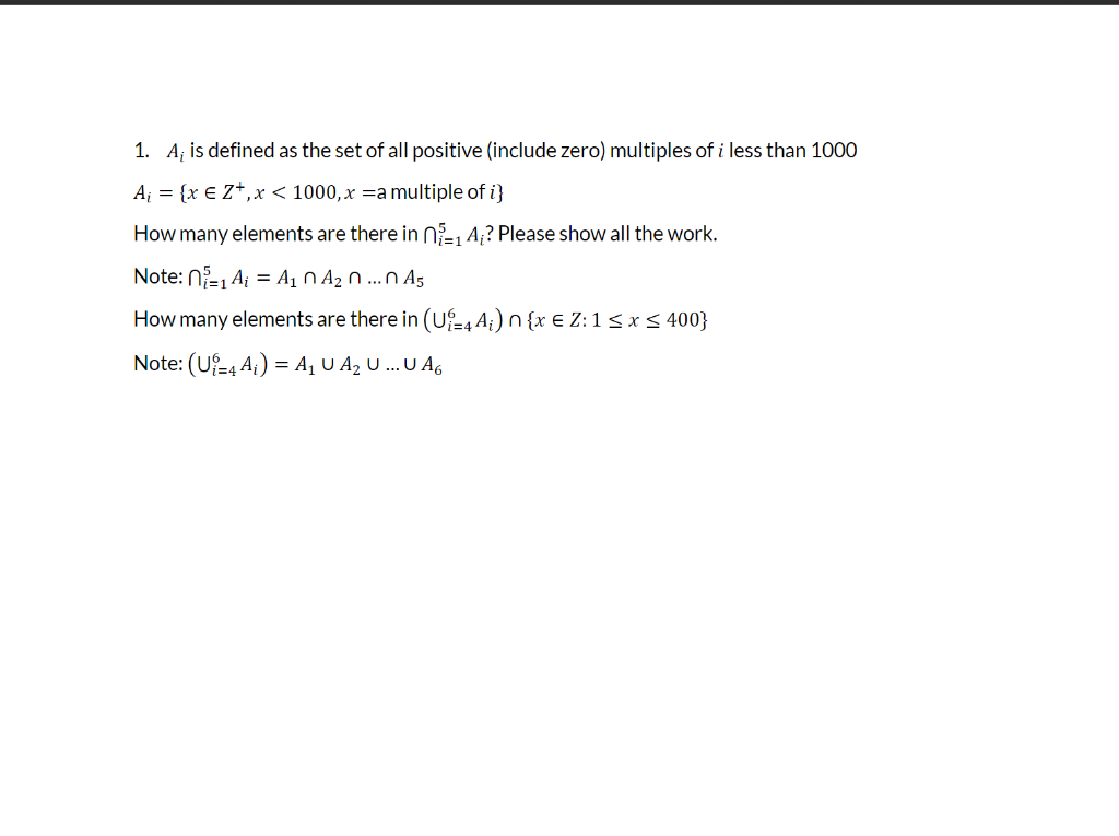 Solved 1. A¡ is defined as the set of all positive (include | Chegg.com