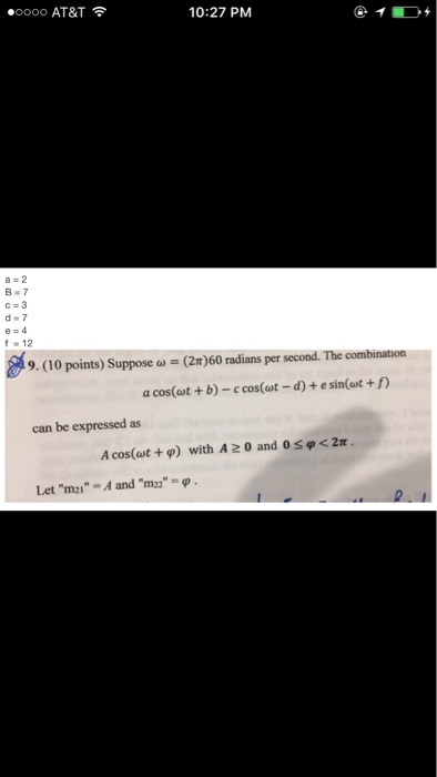 Solved Suppose omega = (2 pi) 60 radians per second. The | Chegg.com