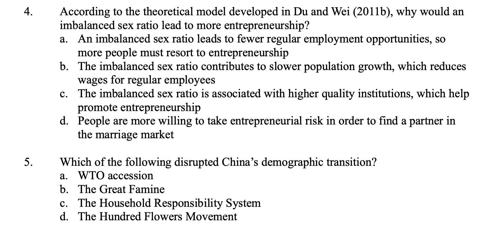 Solved 4 According To The Theoretical Model Developed In Du