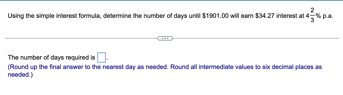 Solved Using the simple interest formula, determine the | Chegg.com