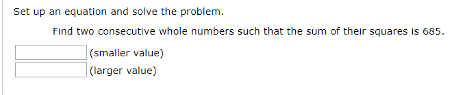 Solved Set up an equation and solve the problem. Find two | Chegg.com