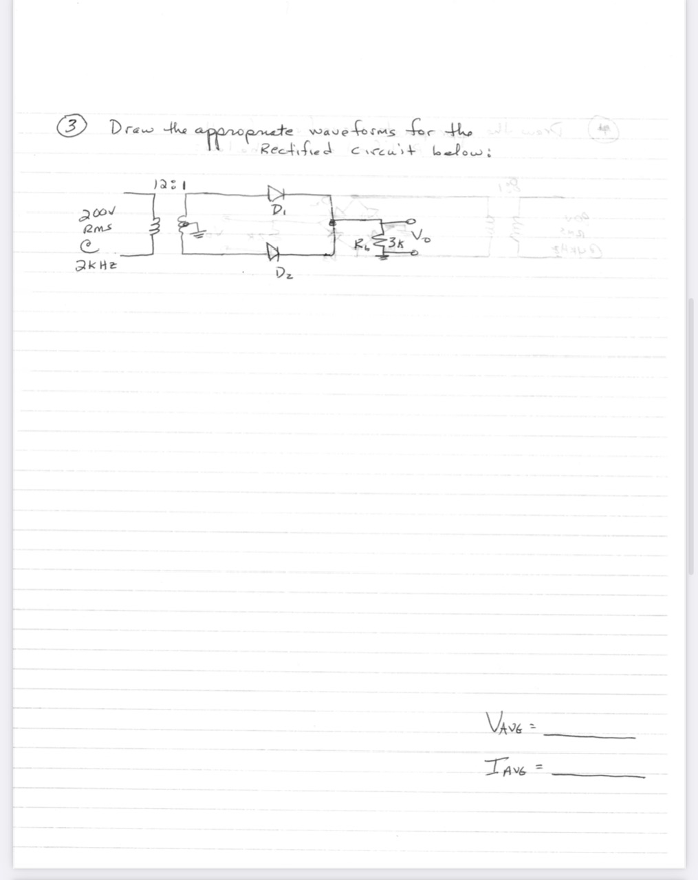Solved (3) ﻿Draw the appropenate wave forms for theRectified | Chegg.com