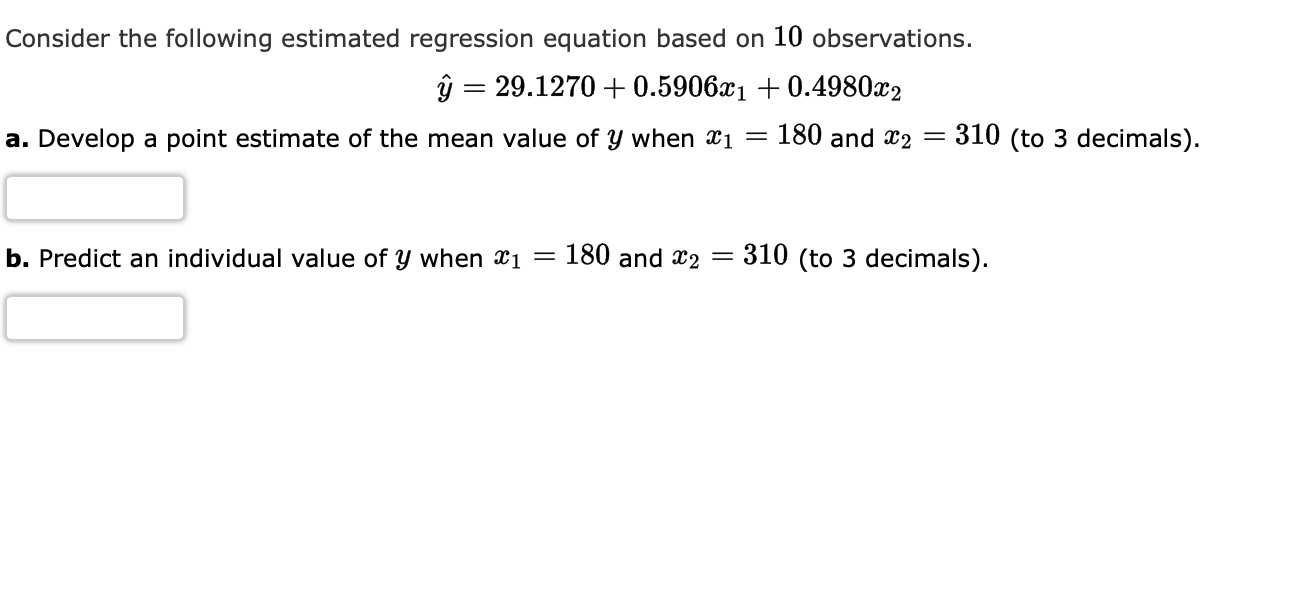 Solved Consider the following estimated regression equation | Chegg.com