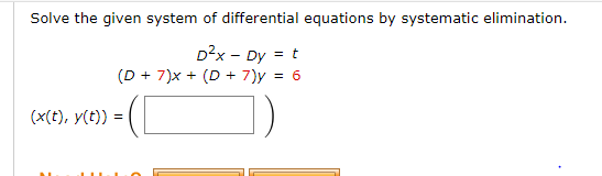 Solved Solve the given system of differential equations by | Chegg.com