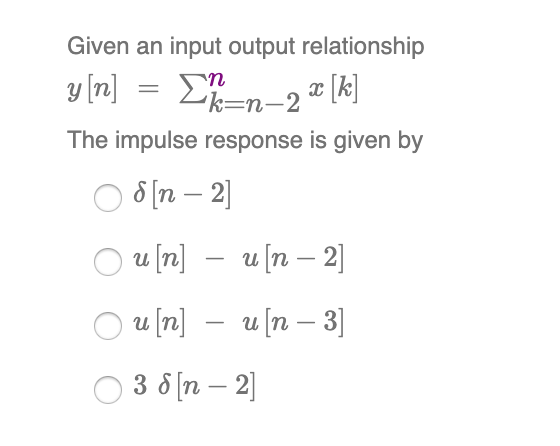 Solved The input outptu relationship of a discrete time | Chegg.com