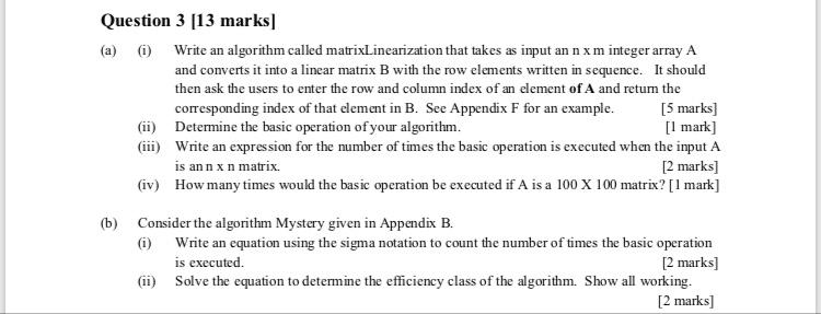 Solved (a) (i) Write an algorithm called matrixLinearization | Chegg.com