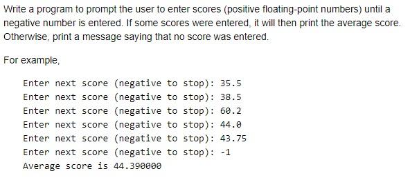 Solved Write a program to prompt the user to enter scores | Chegg.com
