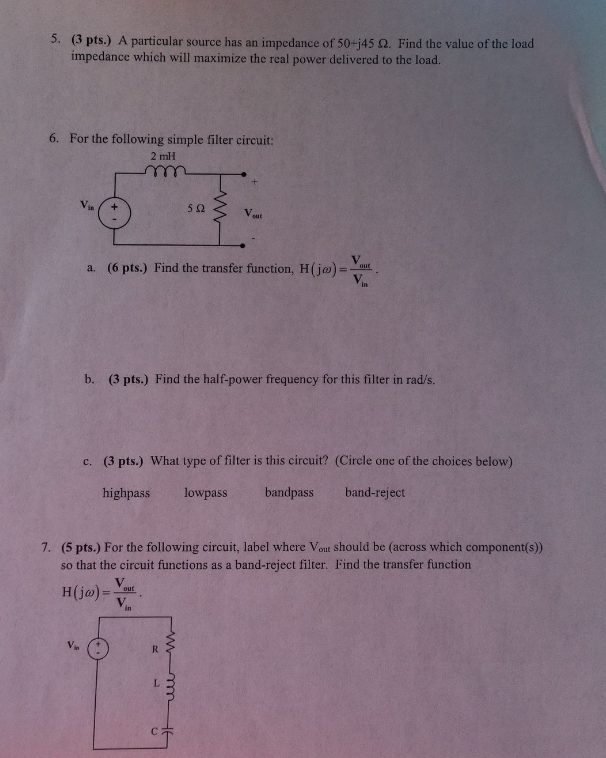 Solved 5. (3 pts.) A particular source has an impedance of | Chegg.com Solved 5. (3 pts.) A particular source has an impedance of | Chegg.com