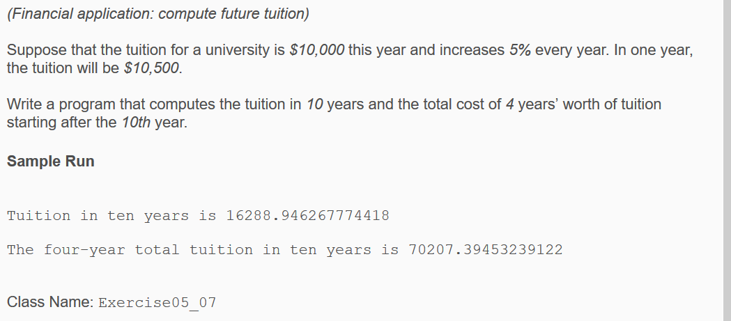 Solved (Financial application: compute future tuition) | Chegg.com