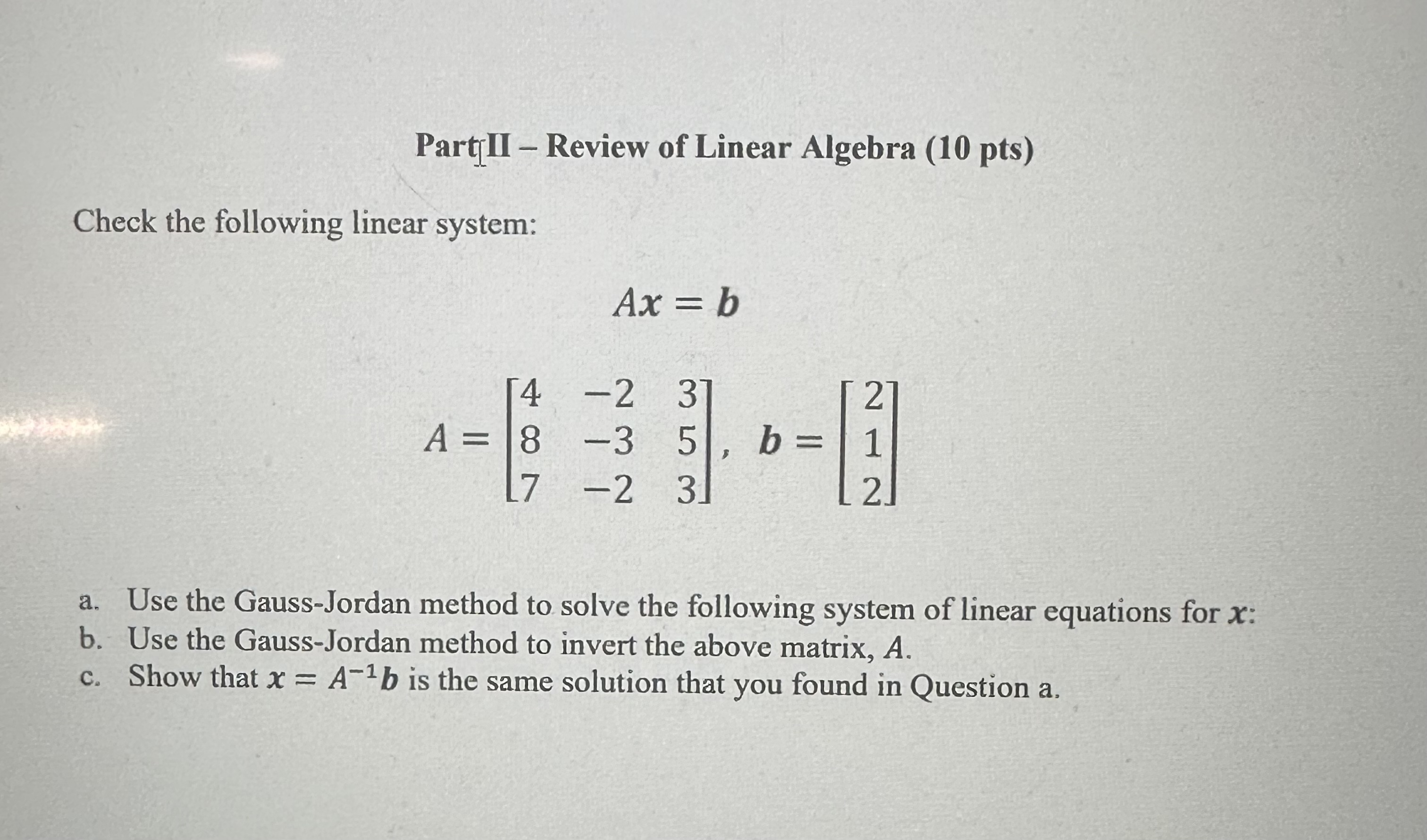 Solved Part II - ﻿Review of Linear Algebra (10 ﻿pts)Check | Chegg.com