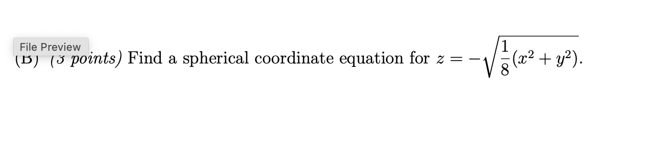 Solved File Preview(D) (उ ﻿points) ﻿Find a spherical | Chegg.com
