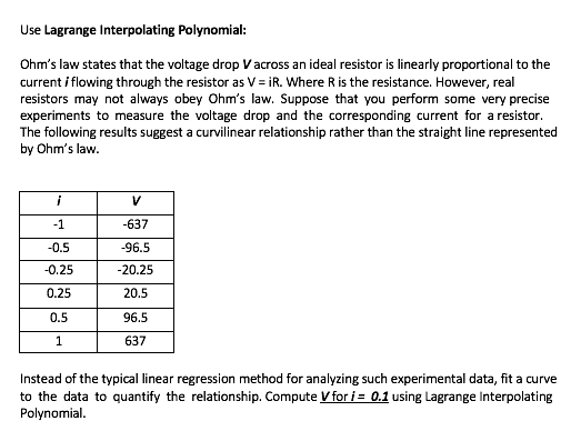 Solved Use Lagrange Interpolating Polynomial: Ohm's law | Chegg.com