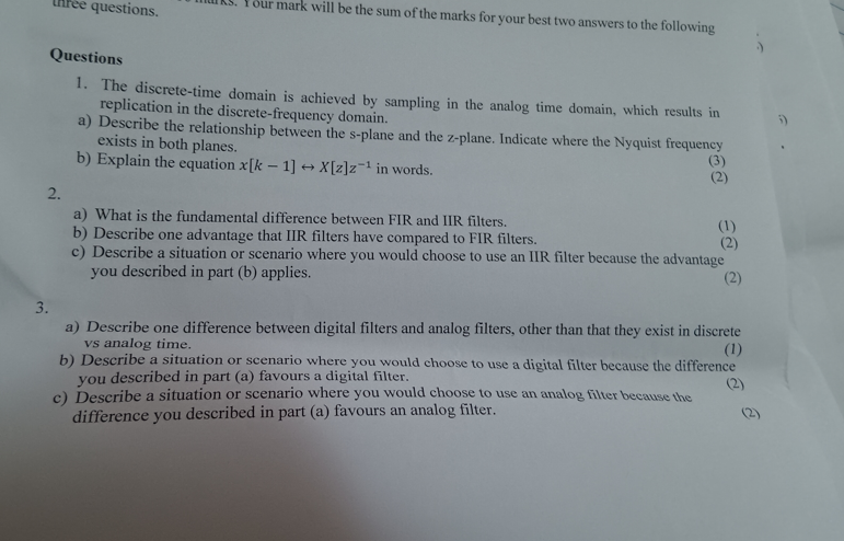 Solved Questions 1. The discrete-time domain is achieved by | Chegg.com
