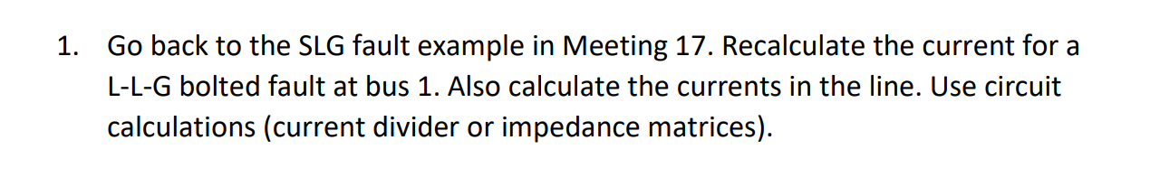 Solved Go back to the SLG fault example in Meeting 17. | Chegg.com