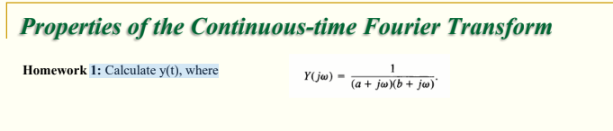 Solved Properties of the Continuous-time Fourier Transform | Chegg.com