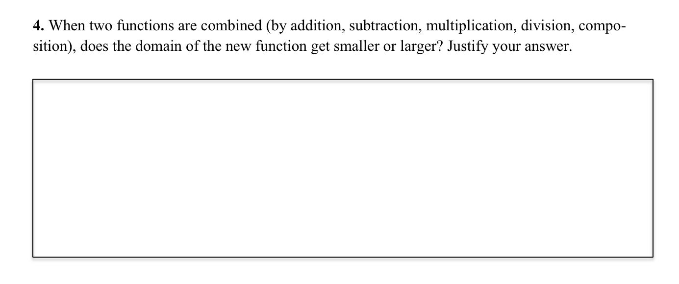 Solved 4. When two functions are combined (by addition, | Chegg.com