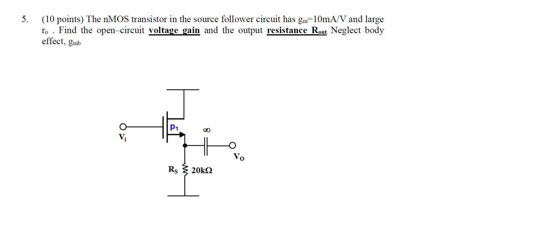 Solved 5. (10 points) The nMOS transistor in the source | Chegg.com
