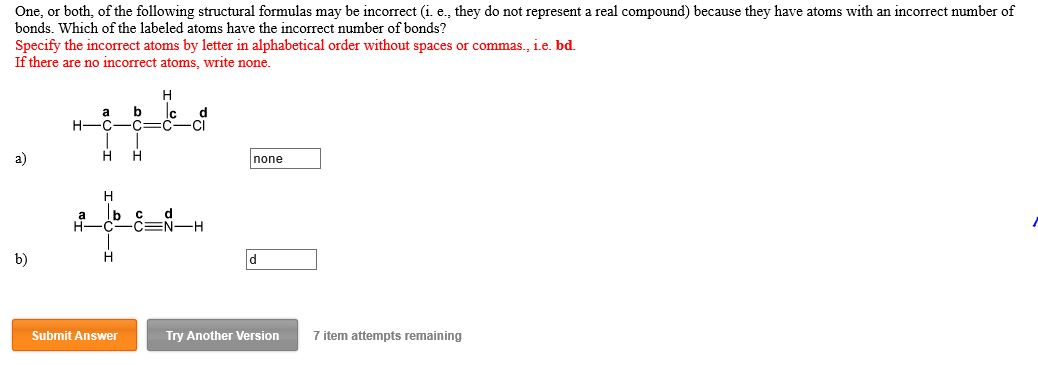 Solved One, or both, of the following structural formulas | Chegg.com
