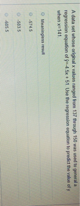 Solved A data set whose original x values ranged from 137 | Chegg.com