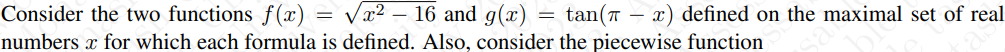 Solved Consider the two functions f(x)=x2−16 and | Chegg.com