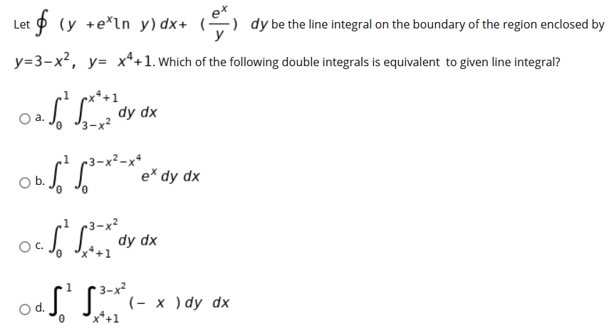 Solved et Let Ø (y +e'in y) dx+ ( -) dy be the line integral | Chegg.com