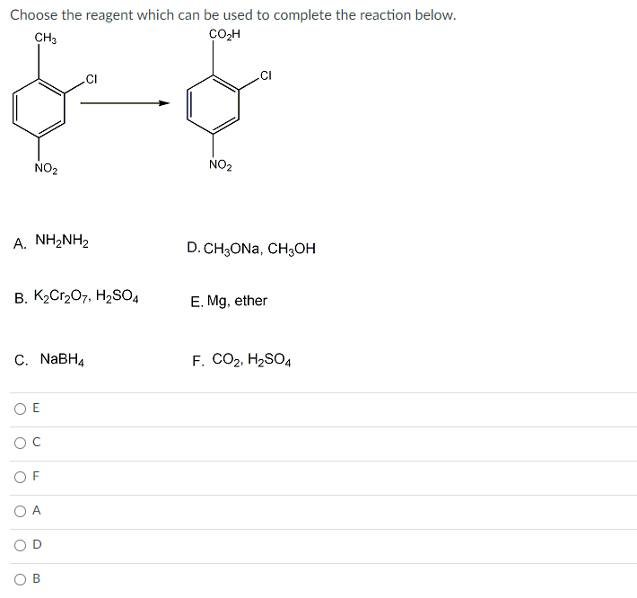 Solved Choose the reagent which can be used to complete the | Chegg.com