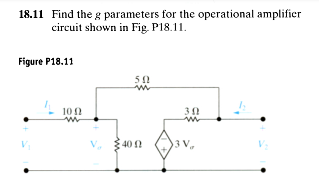 Solved 18.11 Find the g parameters for the operational | Chegg.com