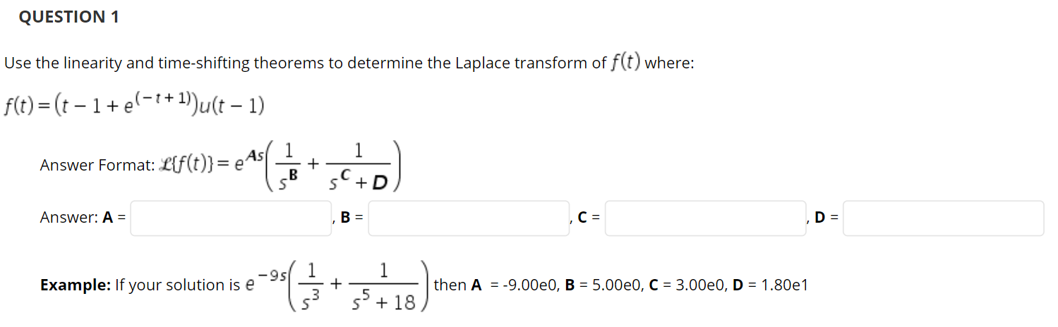 Solved QUESTION 1 Use the linearity and time-shifting | Chegg.com