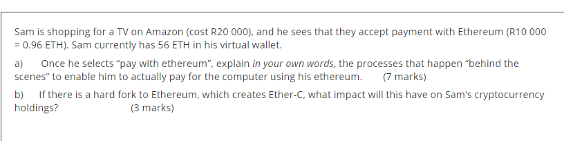 Solved Sam is shopping for a TV on Amazon (cost R20 000), | Chegg.com