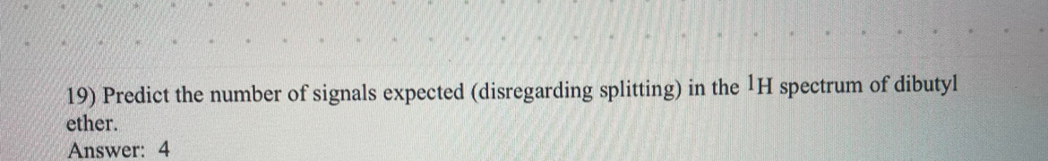 Solved 19) ﻿Predict the number of signals expected | Chegg.com