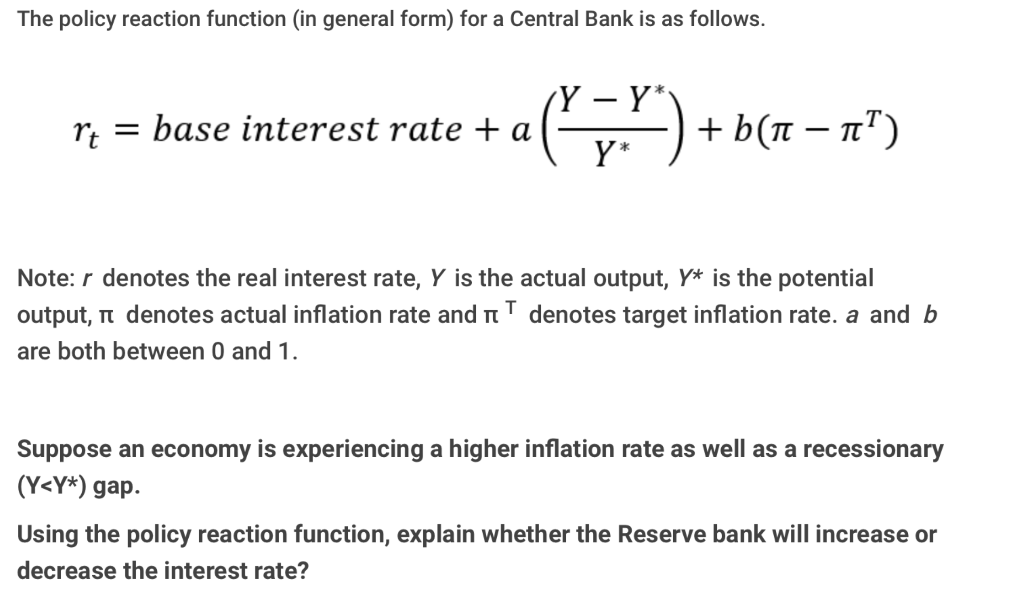 Solved The policy reaction function (in general form) for a | Chegg.com
