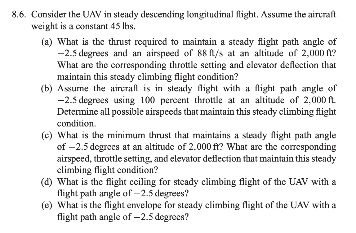 Solved 6. Consider the UAV in steady descending longitudinal | Chegg.com