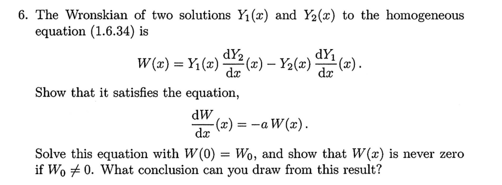 The Wronskian of two solutions Y1(x) and Y2(x) to the | Chegg.com
