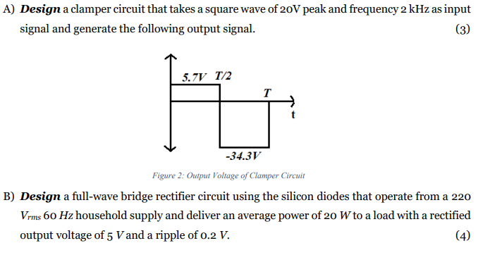 Solved A) Design a clamper circuit that takes a square wave | Chegg.com