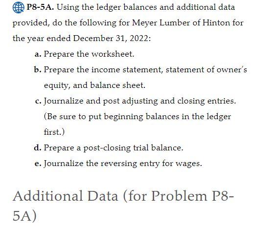 Solved P8-5A. Using the ledger balances and additional data | Chegg.com