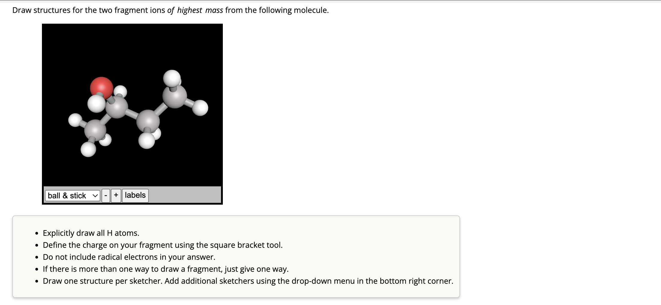 Solved Draw structures for the two fragment ions of highest | Chegg.com