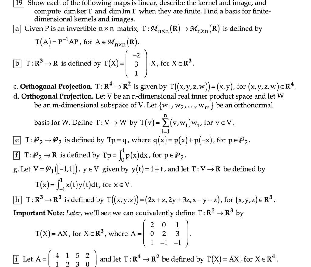 Solved 19 Show each of the following maps is linear, | Chegg.com