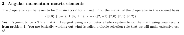 Solved 2. Angular momentum matrix elements The x^ operator | Chegg.com