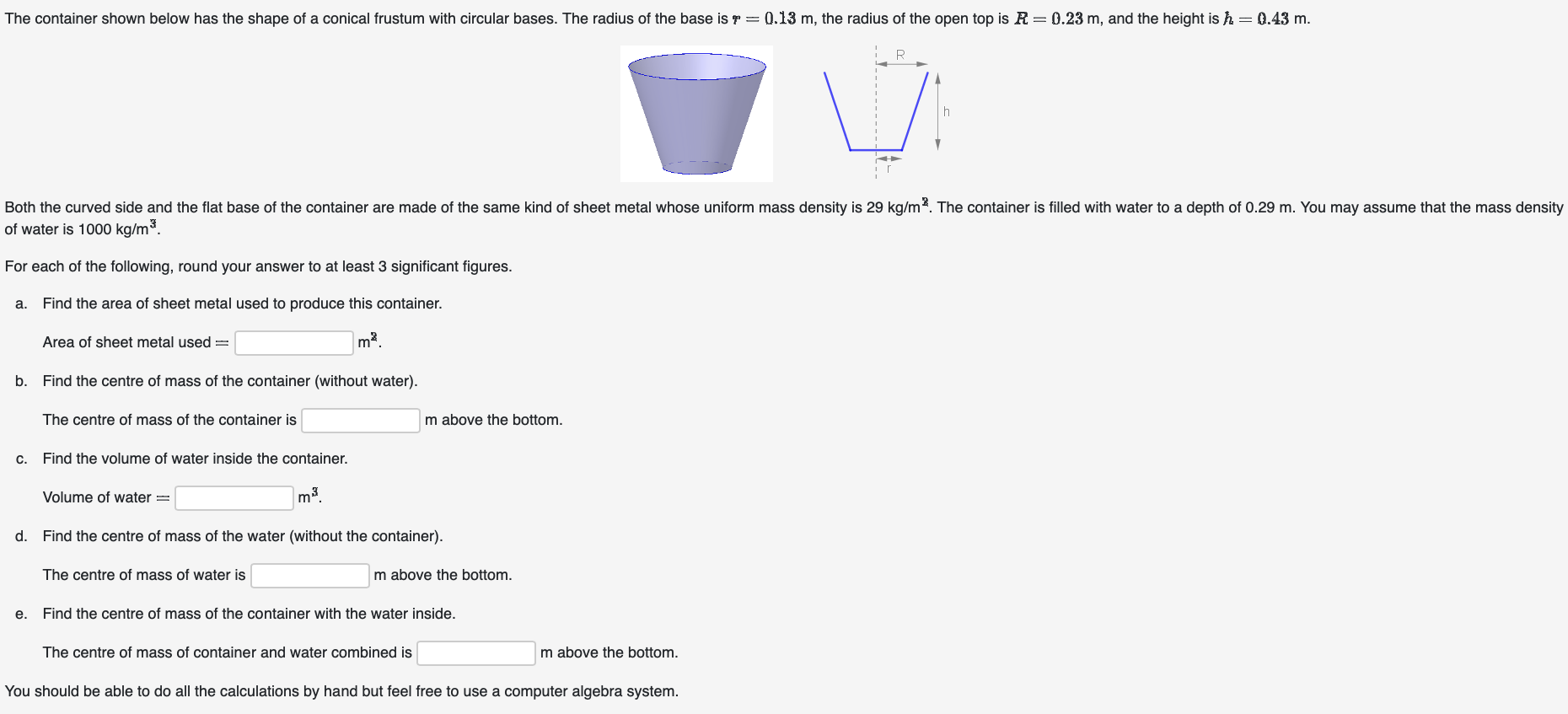 Solved The container shown below has the shape of a conical | Chegg.com
