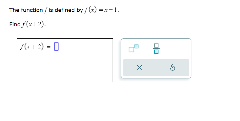 Solved The function f ﻿is defined by f(x)=x-1.Find f(x+2). | Chegg.com